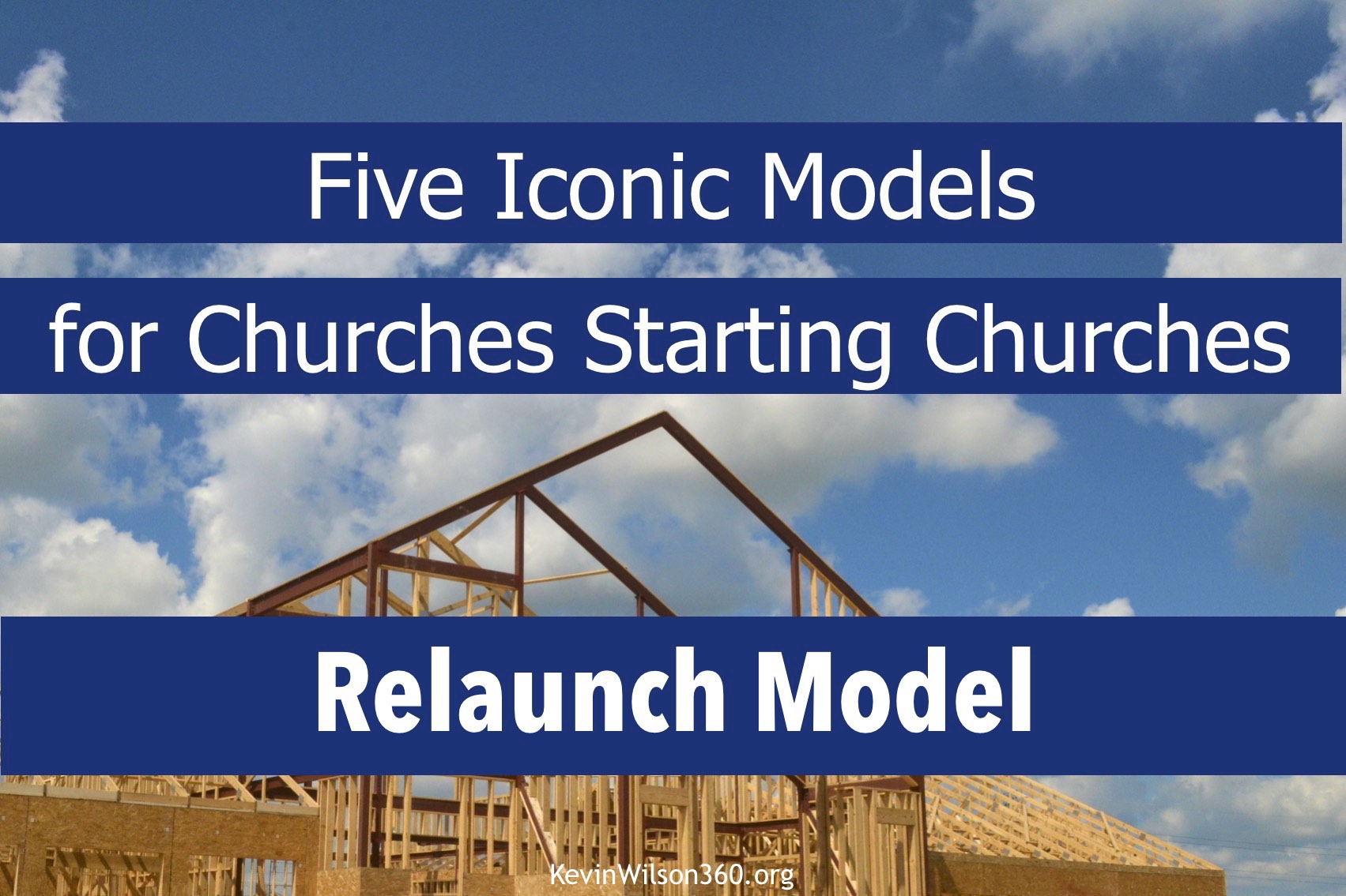 The Most Challenging Model for Churches Starting Churches – Kevin ...